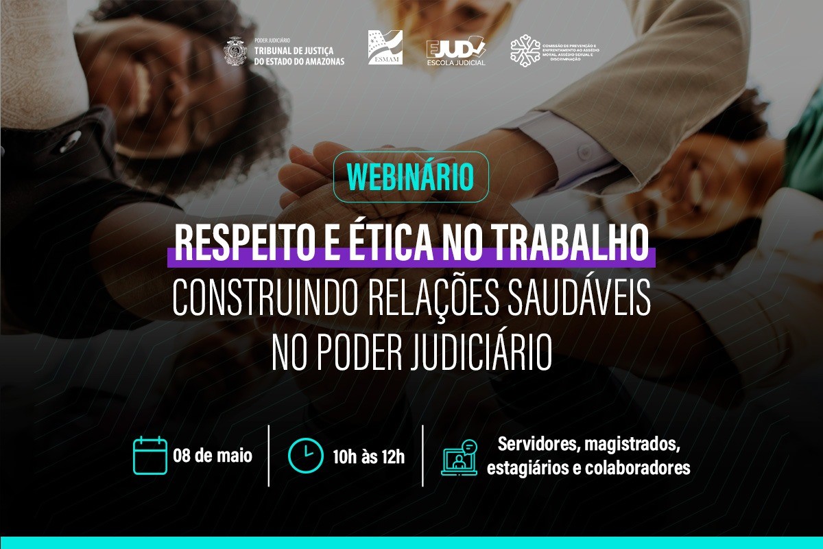 Estão abertas as inscrições para o webinário “Respeito e Ética no ...